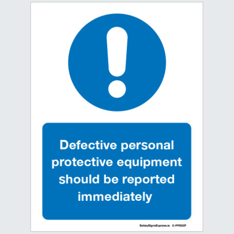 PPE Report / C-PPE02P - Safety Signs Express
