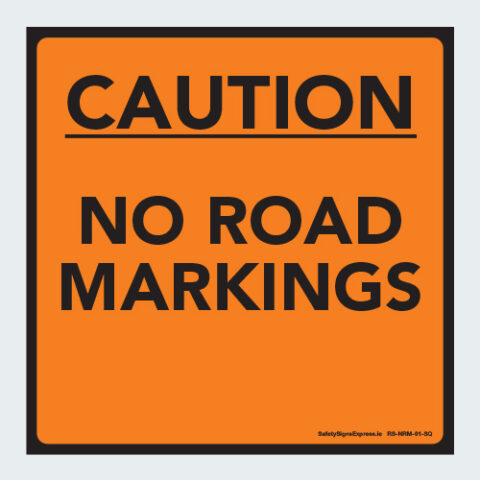 RS-NRM-01 - No Road Markings - Safety Signs Express RS-NRM-01 - No Road ...