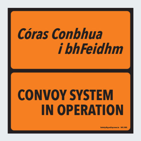 WK 098 - Convoy System in Operation - Safety Signs Express Roadworks ...