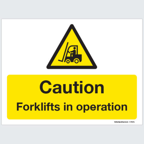 Caution Forklift In Operation / C-3FL01L - Safety Signs Express